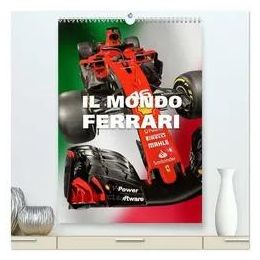 Calvendo Il Mondo Ferrari (hochwertiger Premium Wandkalender 2026 DIN A2 hoch), Kunstdruck in Hochglanz