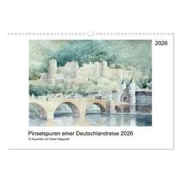 Pinselspuren einer Deutschlandreise - 12 Aquarelle von Dieter Klapproth (Wandkalender 2026 DIN A3 quer), Calvendo Monatskalender