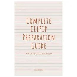 Complete CELPIP Preparation Guide