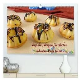 Calvendo Mug Cakes, Minigugel, Tartelettes und andere kleine Kuchen (hochwertiger Premium Wandkalender 2026 DIN A2 quer), Kunstdruck in Hochglanz