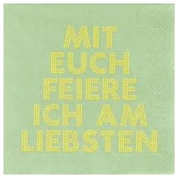 R&auml;der Serviette "Mit euch feiere ich am Liebsten"