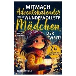 Mitmach-Adventskalender f&uuml;r das wundervollste M&auml;dchen der Welt!