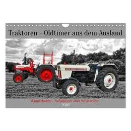 Traktoren - Oldtimer aus dem Ausland (Wandkalender 2026 DIN A4 quer), Calvendo Monatskalender