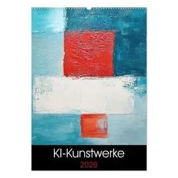 KI-Kunstwerke (Wandkalender 2026 DIN A2 hoch), Calvendo Monatskalender