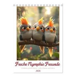 Freche Nymphie Freunde (Tischkalender 2026 DIN A5 hoch), Calvendo Monatskalender