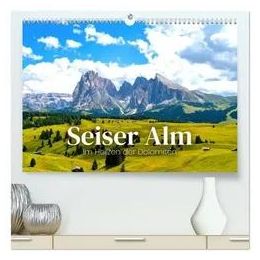 Calvendo Seiser Alm - Im Herzen der Dolomiten. (hochwertiger Premium Wandkalender 2026 DIN A2 quer), Kunstdruck in Hochglanz