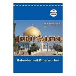 Jerusalem Kalender mit Bibelworten und Planer! (Tischkalender 2026 DIN A5 hoch), Calvendo Monatskalender