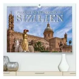 Calvendo Palermo und der Westen von Sizilien (hochwertiger Premium Wandkalender 2026 DIN A2 quer), Kunstdruck in Hochglanz