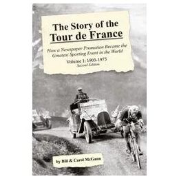 The Story of the Tour de France, Volume 1