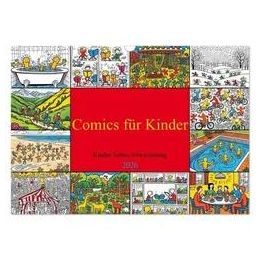 Comics f&uuml;r Kinder . Kinder lieben Abwechslung (Wandkalender 2026 DIN A3 quer), Calvendo Monatskalender