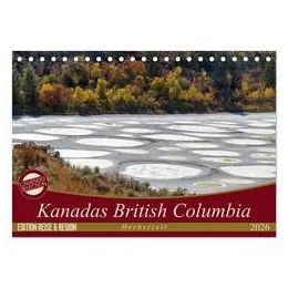 Kanadas British Columbia - Herbstzeit (Tischkalender 2026 DIN A5 quer), Calvendo Monatskalender