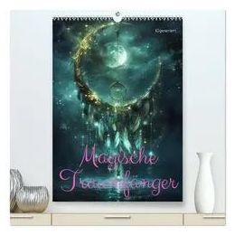 Calvendo Magische Traumf&auml;nger (hochwertiger Premium Wandkalender 2026 DIN A2 hoch), Kunstdruck in Hochglanz