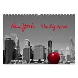 New York &ndash; The Big Apple (Wandkalender 2026 DIN A3 quer), Calvendo Monatskalender