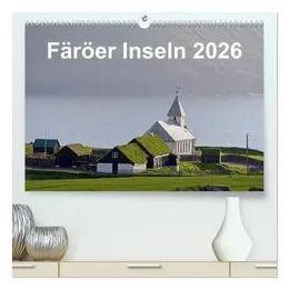 Calvendo F&auml;r&ouml;er Inseln 2026 (hochwertiger Premium Wandkalender 2026 DIN A2 quer), Kunstdruck in Hochglanz