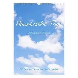 Himmlische Tage (Wandkalender 2026 DIN A3 hoch), Calvendo Monatskalender