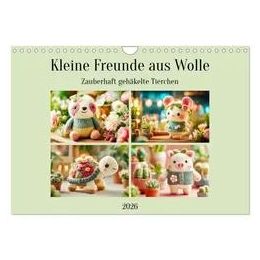 Kleine Freunde aus Wolle. Zauberhaft geh&auml;kelte Tierchen (Wandkalender 2026 DIN A4 quer), Calvendo Monatskalender