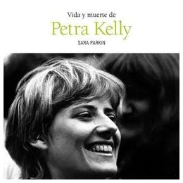 Vida y muerte de Petra Kelly