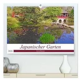 Calvendo Japanischer Garten Leverkusen (hochwertiger Premium Wandkalender 2026 DIN A2 quer), Kunstdruck in Hochglanz