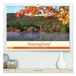 Calvendo Neuengland - Von Rhode Island bis Maine (hochwertiger Premium Wandkalender 2026 DIN A2 quer), Kunstdruck in Hochglanz