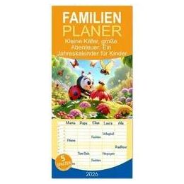 Familienplaner 2026 - Kleine K&auml;fer, gro&szlig;e Abenteuer: Ein Jahreskalender f&uuml;r Kinder mit 5 Spalten (Wandkalender, 21 x 45 cm) Calvendo