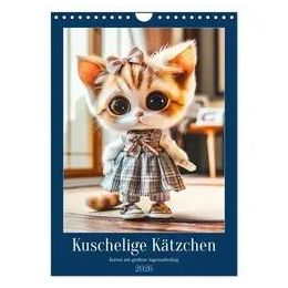 Kuschelige K&auml;tzchen - Katzen mit gro&szlig;em Augenaufschlag (Wandkalender 2026 DIN A4 hoch), Calvendo Monatskalender