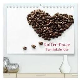 Calvendo Kaffee-Pause Terminkalender (hochwertiger Premium Wandkalender 2026 DIN A2 quer), Kunstdruck in Hochglanz