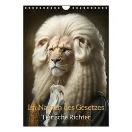 Im Namen des Gesetzes Tierische Richter (Wandkalender 2026 DIN A4 hoch), Calvendo Monatskalender