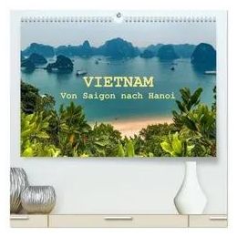 Calvendo VIETNAM - Von Saigon nach Hanoi (hochwertiger Premium Wandkalender 2026 DIN A2 quer), Kunstdruck in Hochglanz