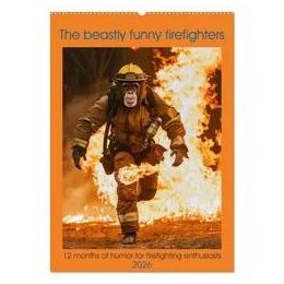 The beastly funny firefighters (Wall Calendar 2026 DIN A2 portrait), Calvendo 12 Month Wall Calendar
