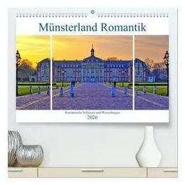 Calvendo M&uuml;nsterland Romantik - Romantische Schl&ouml;sser und Wasserburgen (hochwertiger Premium Wandkalender 2026 DIN A2 quer), Kunstdruck in Hochglanz