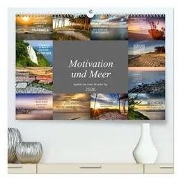 Calvendo Motivation und Meer (hochwertiger Premium Wandkalender 2026 DIN A2 quer), Kunstdruck in Hochglanz