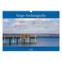 Stege - Seefotografie (Wandkalender 2026 DIN A3 quer), Calvendo Monatskalender