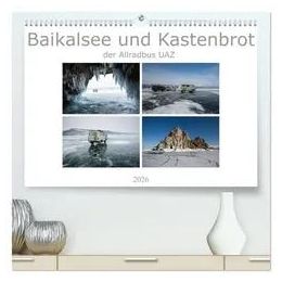 Calvendo Baikalsee und Kastenbrot (hochwertiger Premium Wandkalender 2026 DIN A2 quer), Kunstdruck in Hochglanz