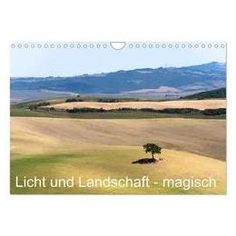 Licht und Landschaft - magisch! (Wandkalender 2026 DIN A4 quer), Calvendo Monatskalender