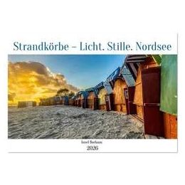 Strandk&ouml;rbe &ndash; Licht. Stille. Nordsee Borkum 2026 (Wandkalender 2026 DIN A4 quer), Calvendo Monatskalender