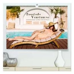 Calvendo Sinnliche Verf&uuml;hrung - Erotische Eleganz zwischen Licht und Wasser (hochwertiger Premium Wandkalender 2026 DIN A2 quer), Kunstdruck in Hochglanz