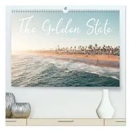 Calvendo Kalifornien - The Golden State (hochwertiger Premium Wandkalender 2026 DIN A2 quer), Kunstdruck in Hochglanz