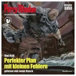 Perry Rhodan 3353: Perfekter Plan mit kleinen Fehlern
