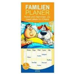 Familienplaner 2026 - Hund und Herrchen. Zu zweit allein im Chaos mit 5 Spalten (Wandkalender, 21 x 45 cm) Calvendo