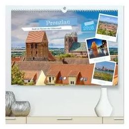 Calvendo Prenzlau - Stadt im Herzen der Uckermark (hochwertiger Premium Wandkalender 2026 DIN A2 quer), Kunstdruck in Hochglanz