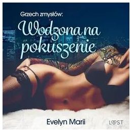 Lust Grzech zmysł&oacute;w: Wodzona na pokuszenie &ndash; egzotyczny tr&oacute;jkąt