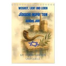 Weisheit, Licht und Leben &ndash; J&uuml;dische Inspiration durchs Jahr (Tischkalender 2026 DIN A5 hoch), Calvendo Monatskalender