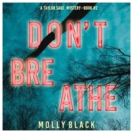 Don't Breathe (A Taylor Sage FBI Suspense Thriller&mdash;Book 2)