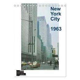 New York City 1963 (Tischkalender 2026 DIN A5 hoch), Calvendo Monatskalender
