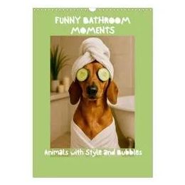 Funny Bathroom Moments &ndash; Animals with Style and Bubbles (Wall Calendar 2026 DIN A3 portrait), Calvendo 12 Month Wall Calendar