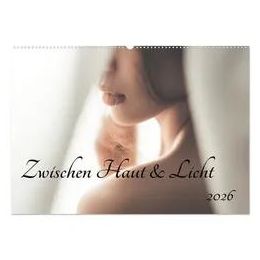 Zwischen Haut und Licht (Wandkalender 2026 DIN A2 quer), Calvendo Monatskalender