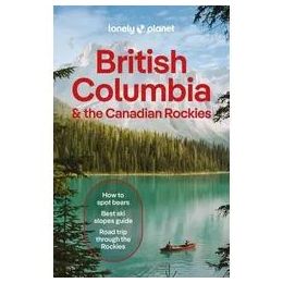 Lonely Planet British Columbia & the Canadian Rockies