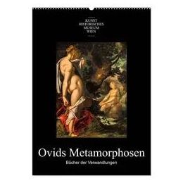 Ovids Metamorphosen - B&uuml;cher der Verwandlungen (Wandkalender 2026 DIN A2 hoch), Calvendo Monatskalender