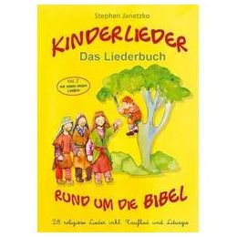 Kinderlieder rund um die Bibel (vol. 2) - 28 religi&ouml;se Lieder inkl. Tauflied und Liturgie