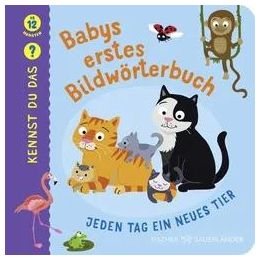 Kennst du das? Babys erstes Bildw&ouml;rterbuch. Jeden Tag ein neues Tier